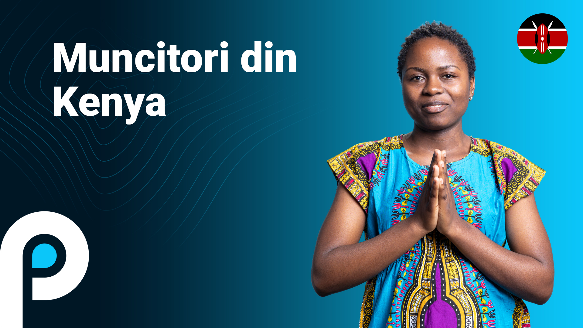 Muncitori din Kenya - Recrutare eficientă - Agenția de Muncă.